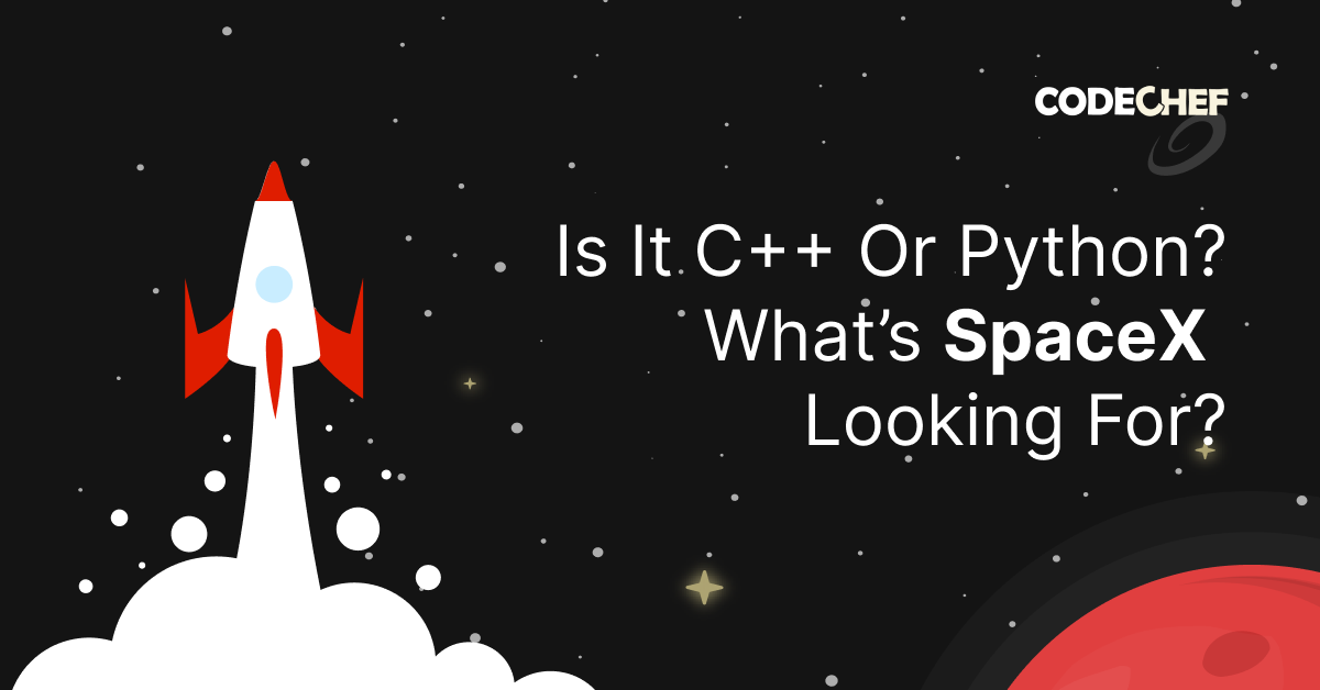 What Skills Do You Need To Work At Elon Musk's SpaceX? | CodeChef